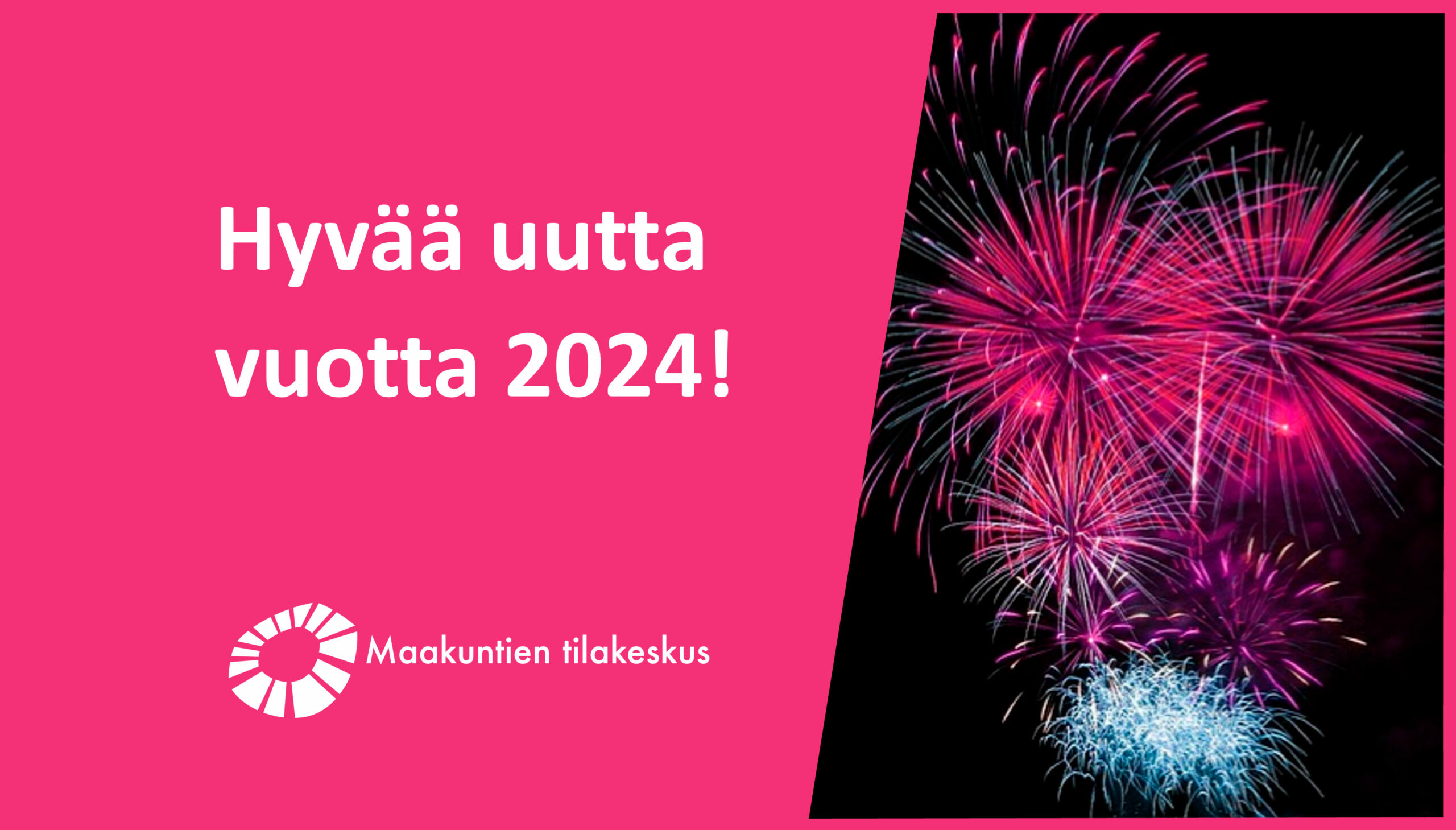 Hyvää uutta vuotta! - Maakuntien tilakeskus